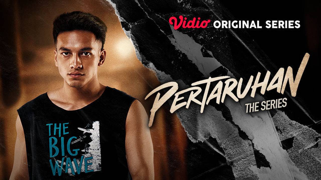 [Gratis] Pertaruhan The Series - Pertaruhan The Series - Vidio Original ...