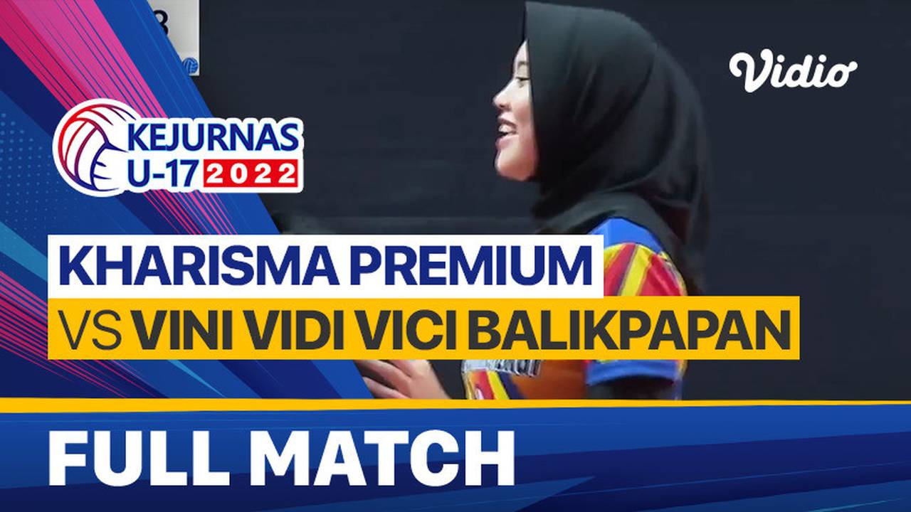 Full Match | Putri: Kharisma Premium vs V3 - Vini Vidi Vici Balikpapan | Kejurnas Bola Voli ...