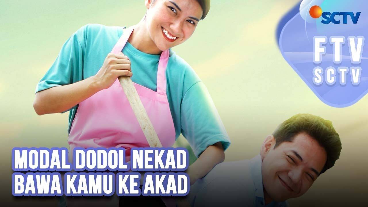FTV SCTV Ina Marika & El Ryan Carlen - Modal Dodol Nekad Bawa Kamu ke ...