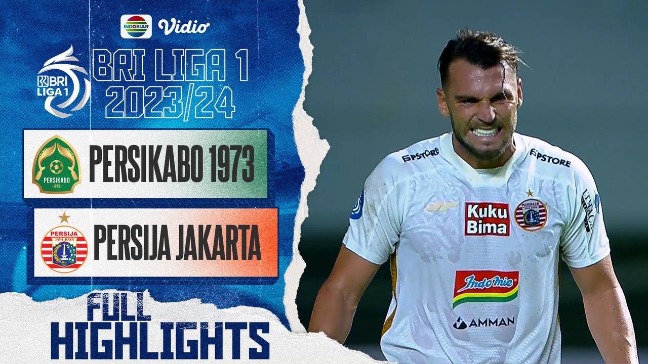 Full Highlights - Persikabo 1973 VS Persija Jakarta | BRI Liga 1 2023/ ...