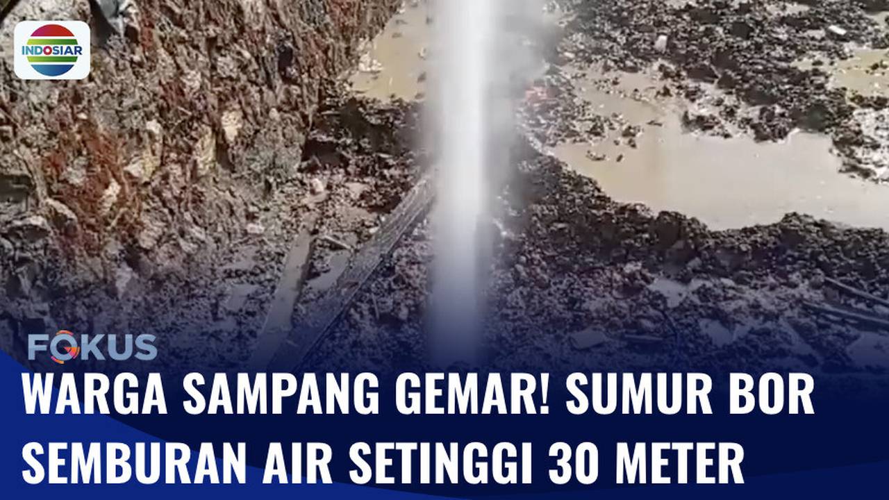Semburan Air Sumur Bor Setinggi 30 Meter Gegerkan Warga Sampang ...