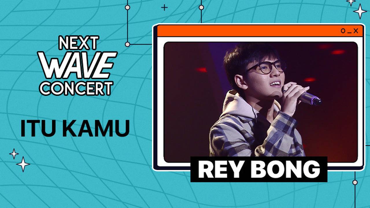 Rey Bong - Itu Kamu | Vidio