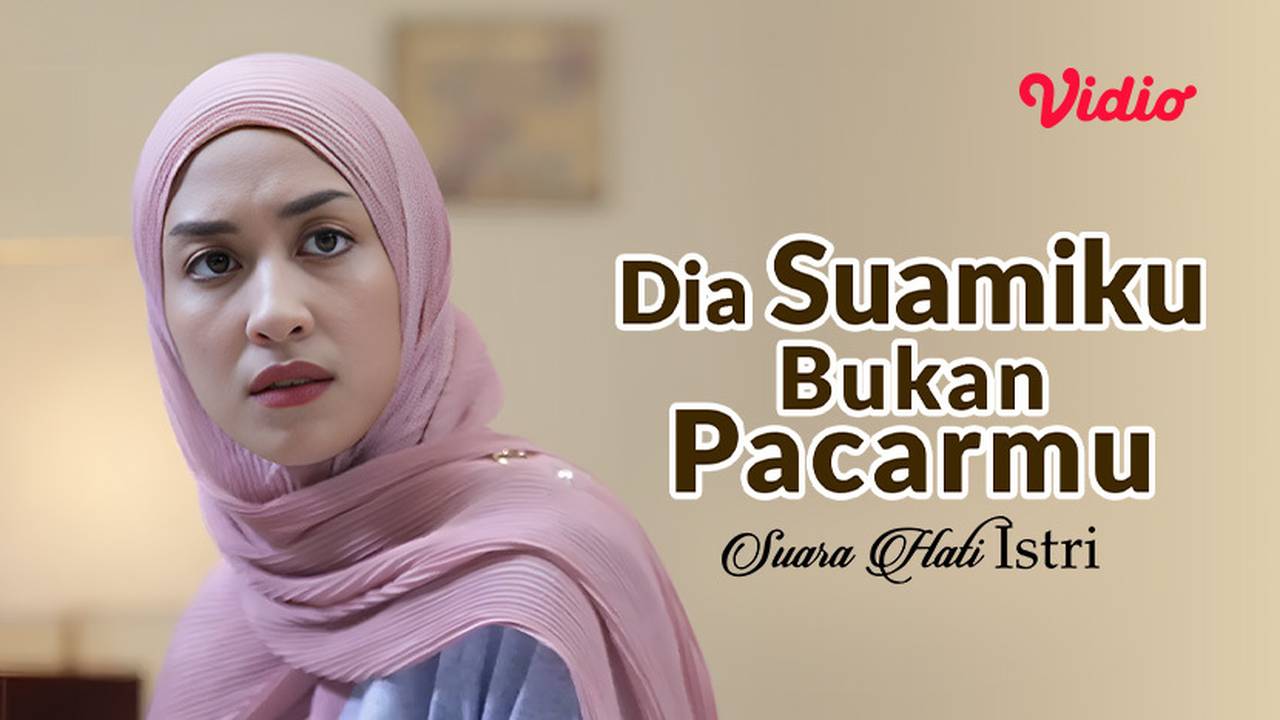 Streaming Dia Suamiku Bukan Pacarmu