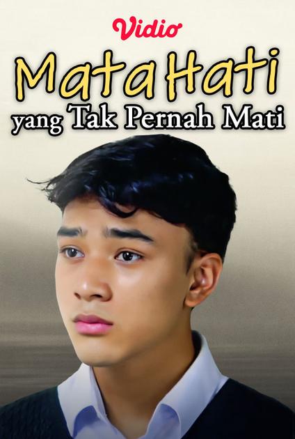 Streaming Mata Hati Yang Tak Pernah Mati | Vidio