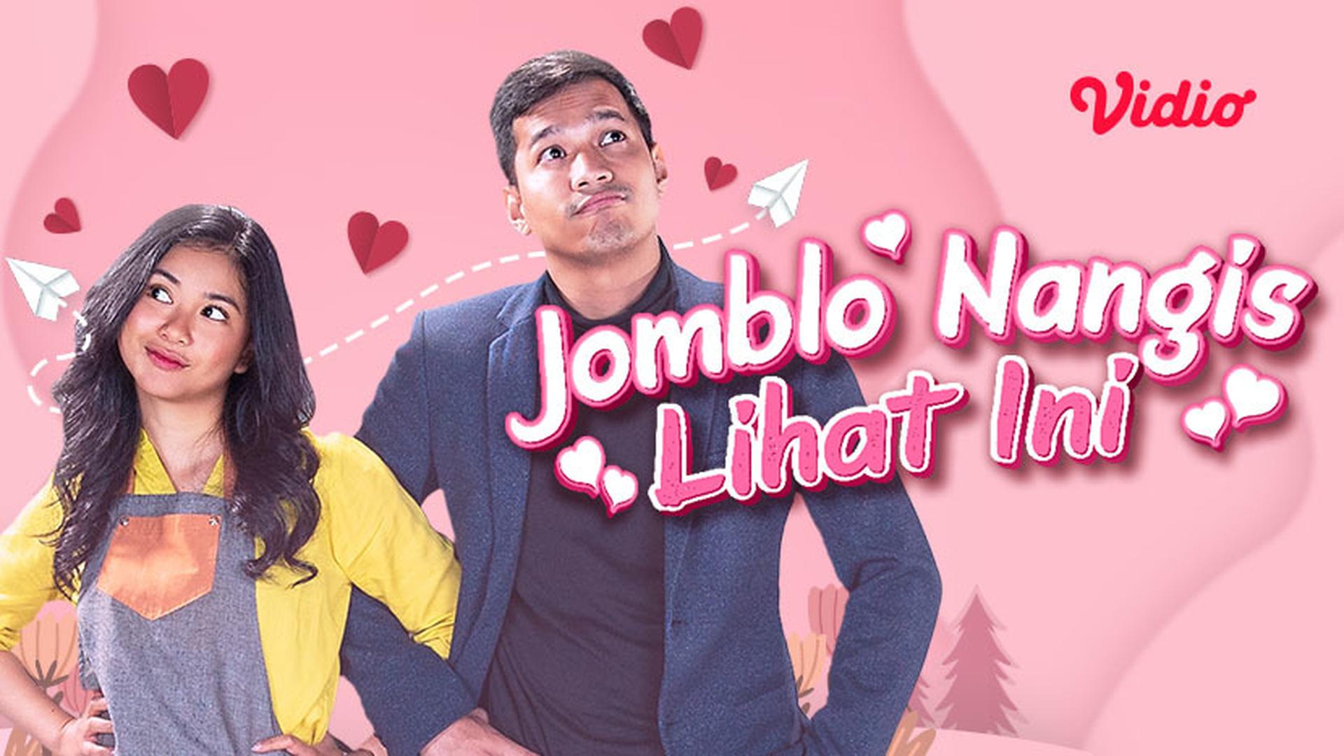 Streaming Jomblo Nangis Lihat Ini | Vidio