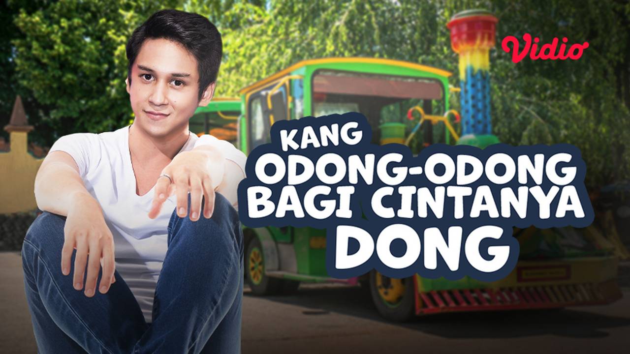 Streaming Kang Odong-Odong Bagi Cintanya Dong