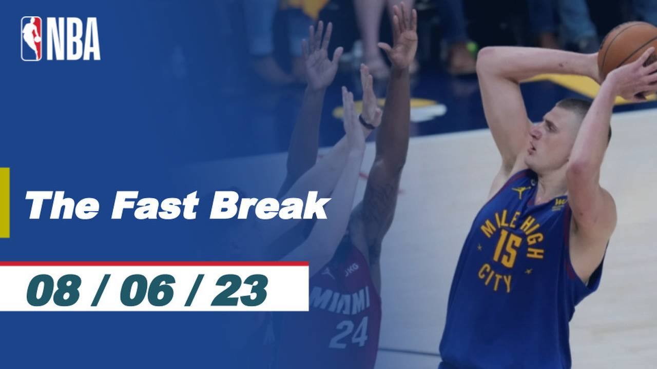 The Fast Break | Cuplikan Pertandingan - 8 Juni 2023 | NBA Finals 2022/23 | Vidio