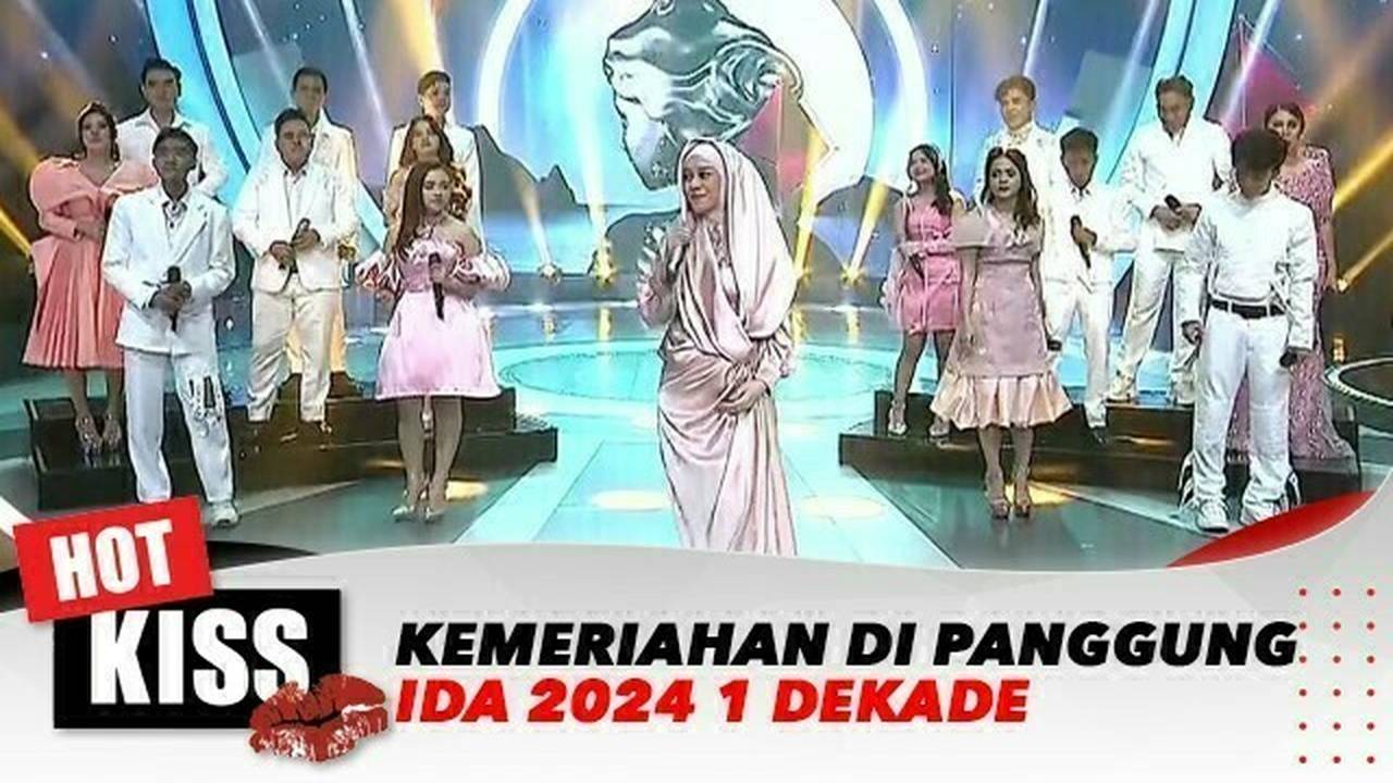 Kemeriahan Yang Penuh Penampilan Spesial di IDA 2024 1 Dekade | Hot Kiss | Vidio