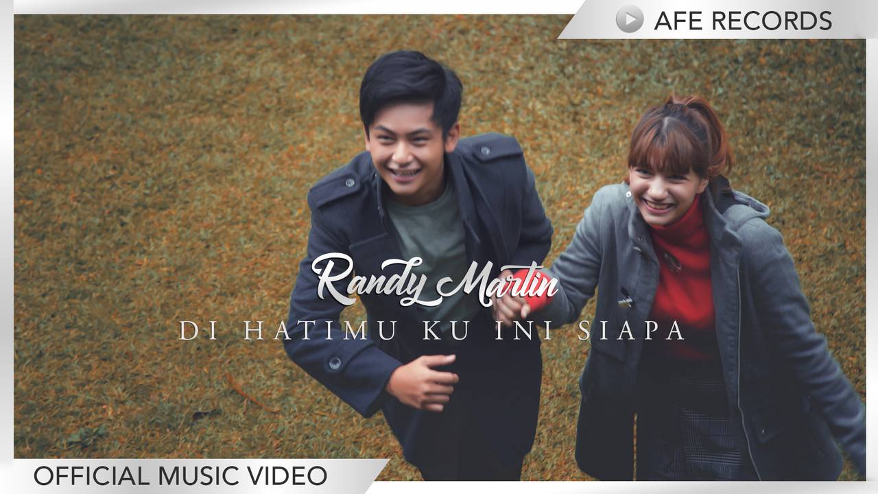 Randy Martin - Di Hatimu Ku Ini Siapa (Official Music Video)