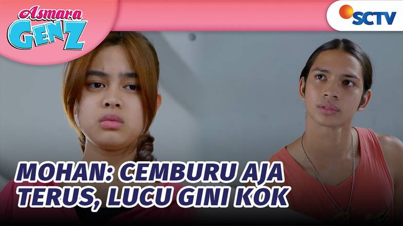Asmara Gen Z - Mohan Bilang Aqeela Lebih dari Zara, Mulai Naksir Ya ...