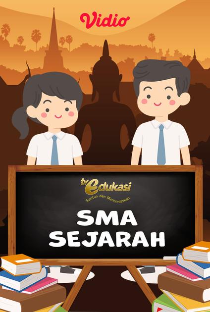 Streaming TV Edukasi - SMA - Sejarah | Vidio