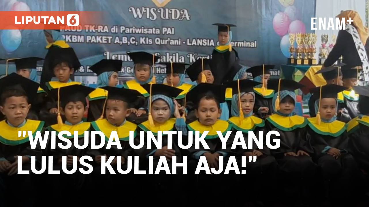 Warganet Soroti Wisuda Anak TK Hingga SMA, Bikin Susah Orangtua - liputan6.com | Vidio