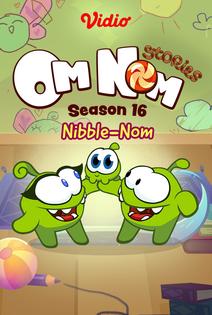 Nonton Om Nom Stories - Nibble Nom (Season 16) (2023) Sub Indo | Vidio