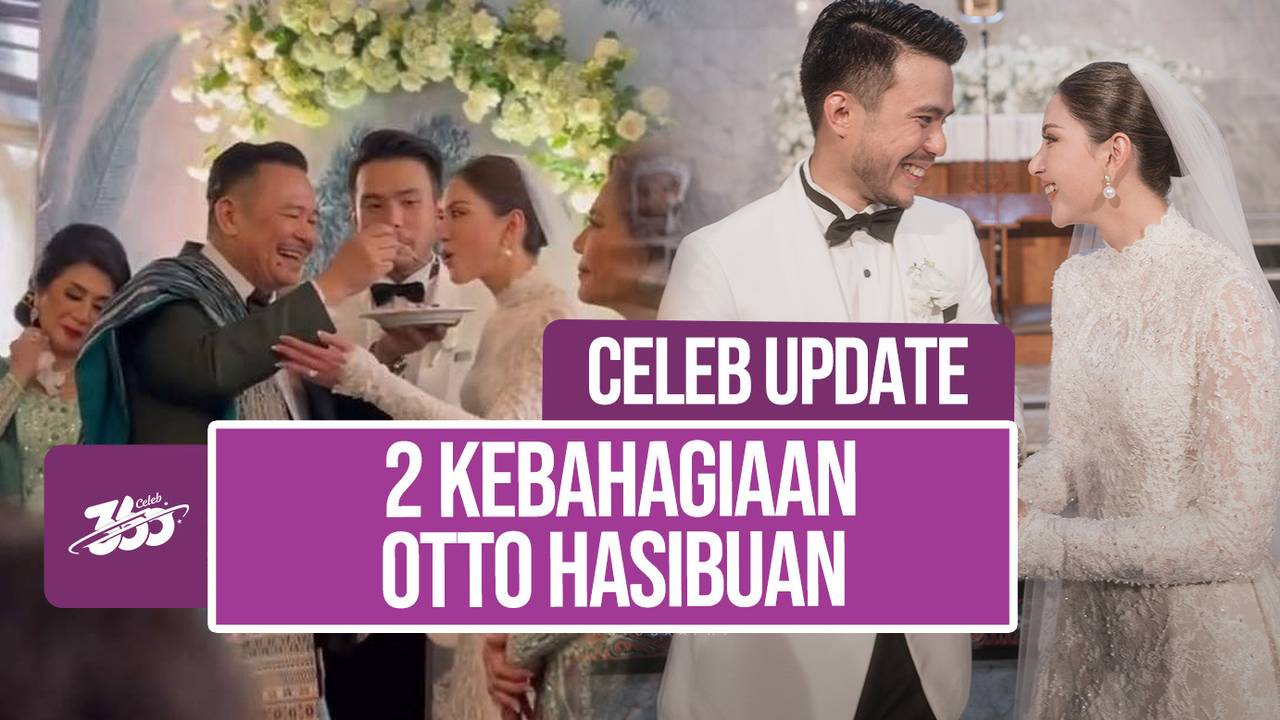 Otto Hasibuan: Pernikahan Jessica Mila dan Yakup Hasibuan Kado Terbaik | Vidio