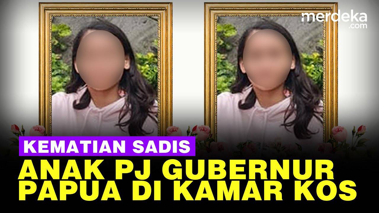 Kronologi Anak Pj Gubernur Papua Pegunungan Tewas, Sempat Kejang-Kejang ...