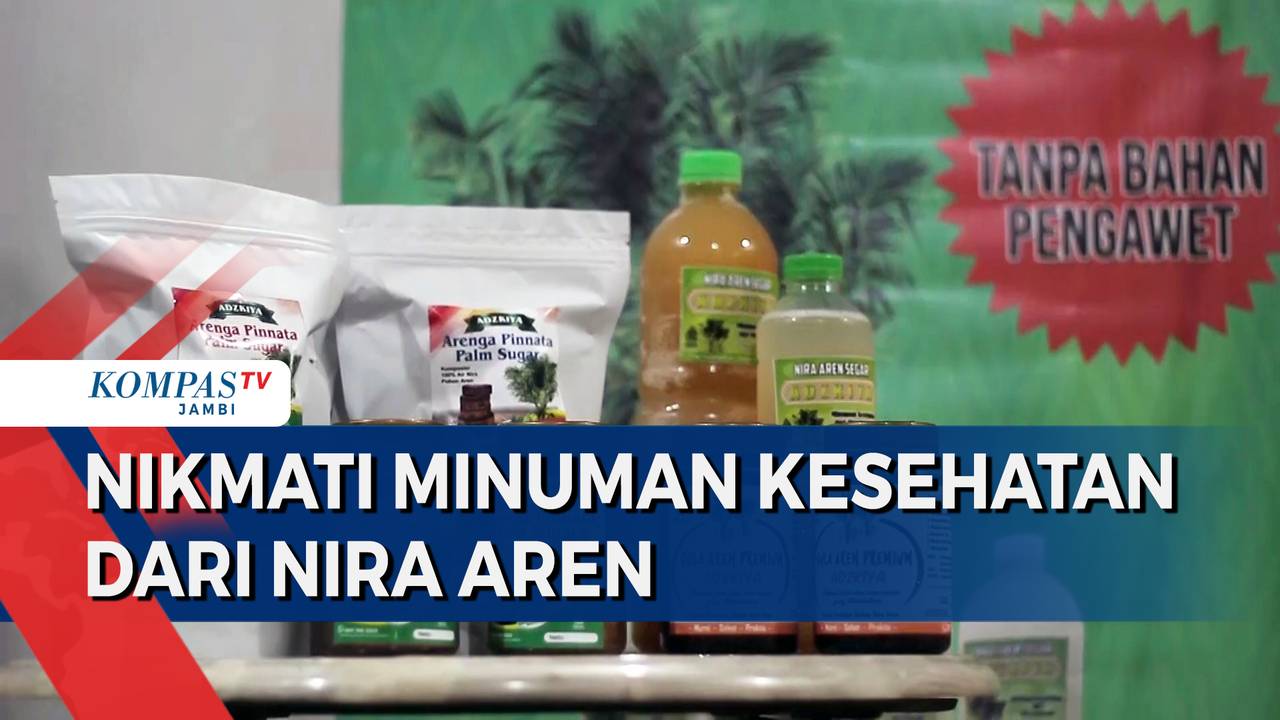 Nikmati Minuman Kesehatan Dari Nira Aren - Kompas TV | Vidio