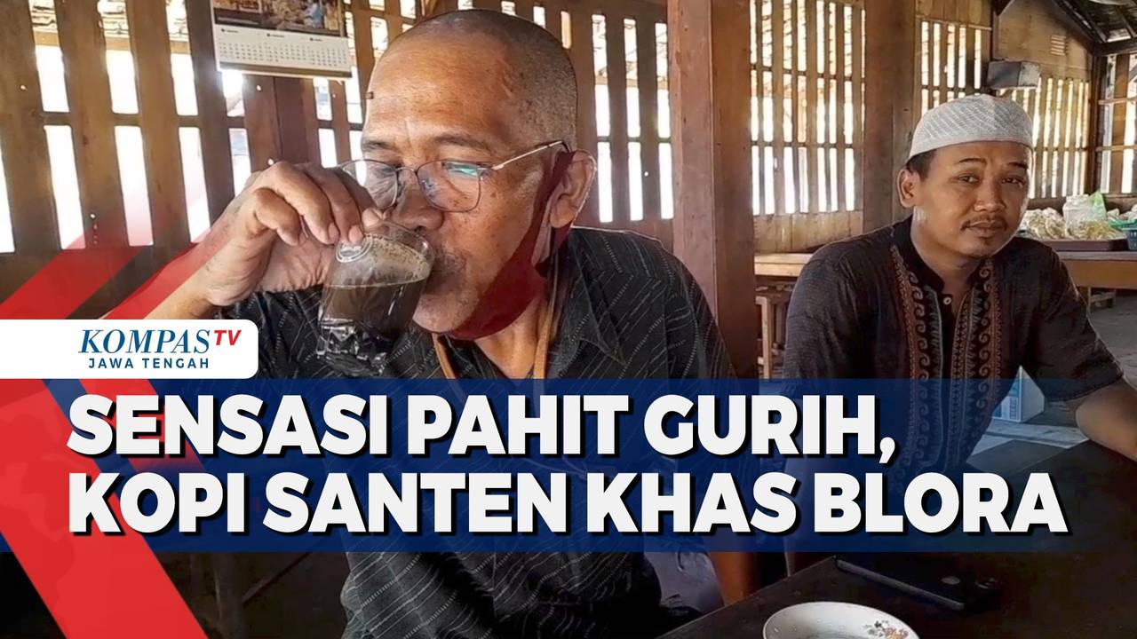 Sensasi Pahit Gurih, Kopi Santen Khas Blora - Kompas TV