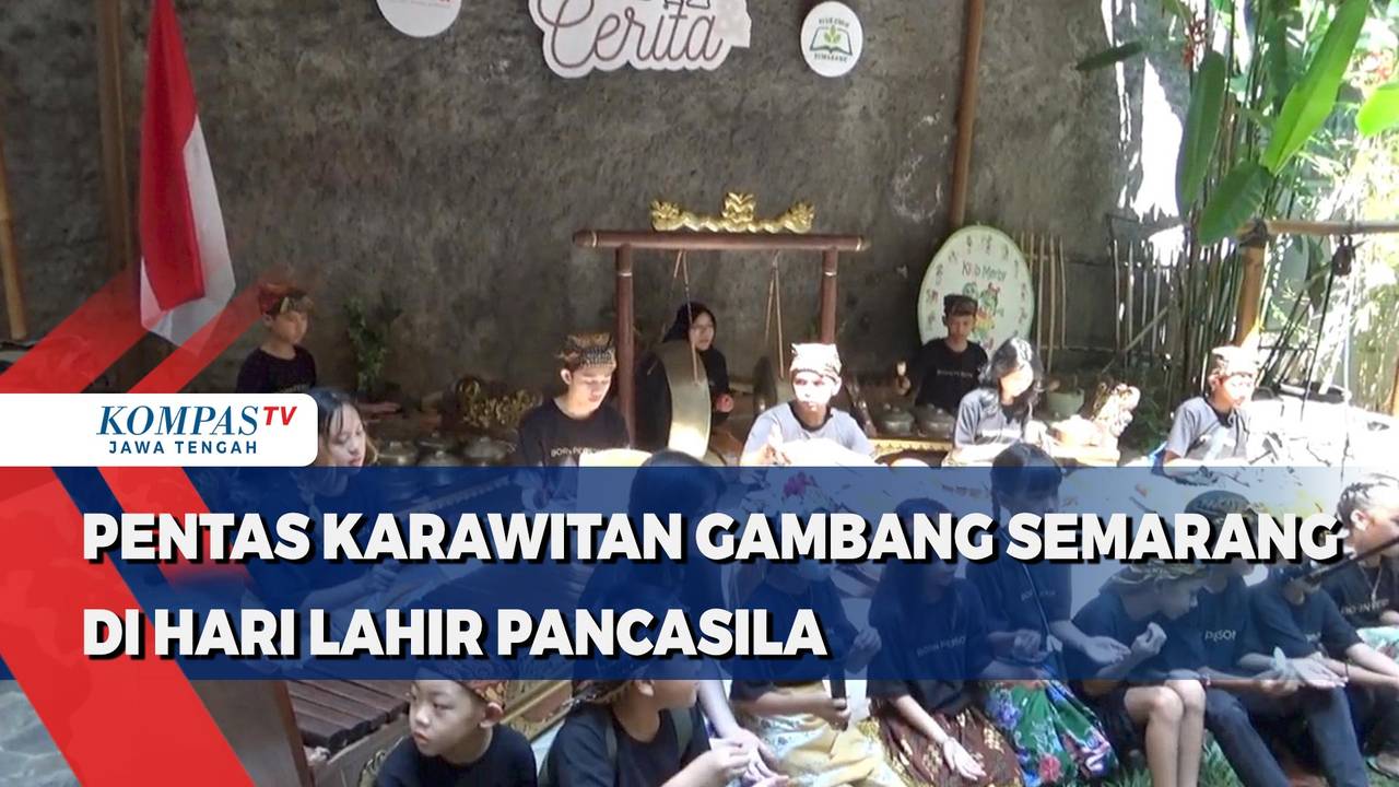Pentas Karawitan Gambang Semarang di Hari Lahir Pancasila - Kompas TV | Vidio