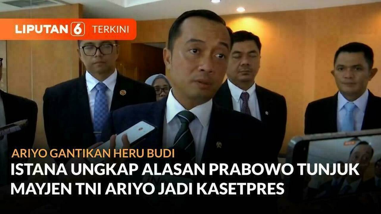 Istana Ungkap Alasan Presiden Prabowo Tunjuk Mayjen TNI Ariyo Windutomo jadi Kasetpres | Liputan ...