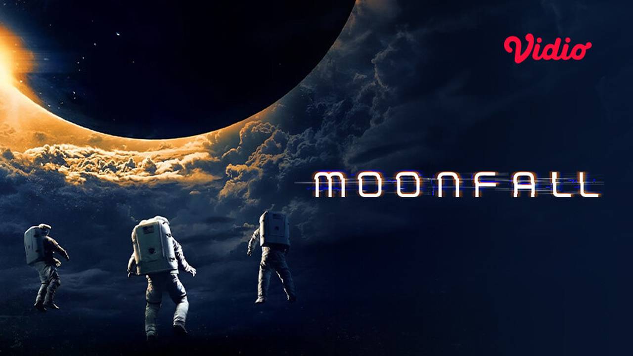 Moonfall - Trailer (2022) Full Movie [Gratis] | Vidio