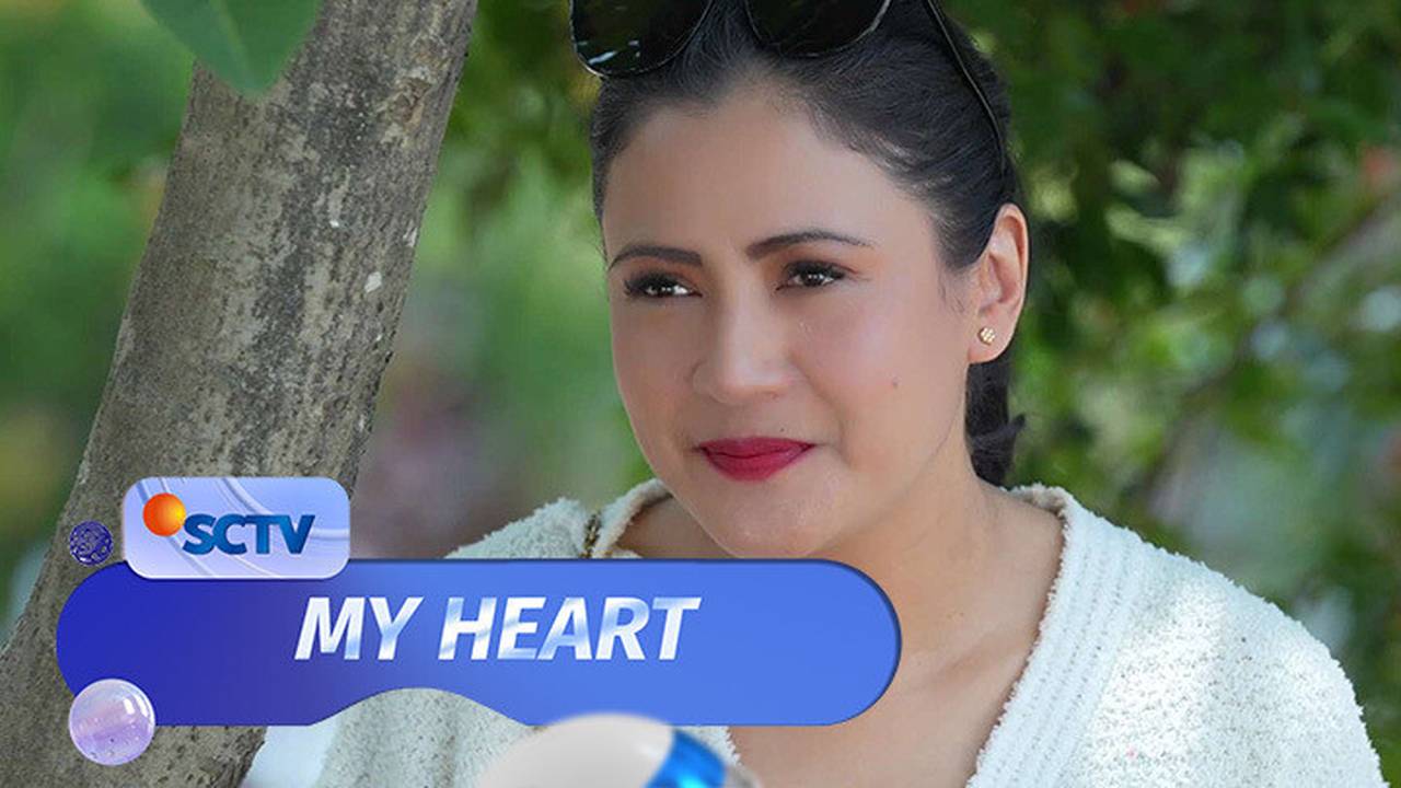 My Heart - Episode 147 | Part 2/2 (2024) | Vidio