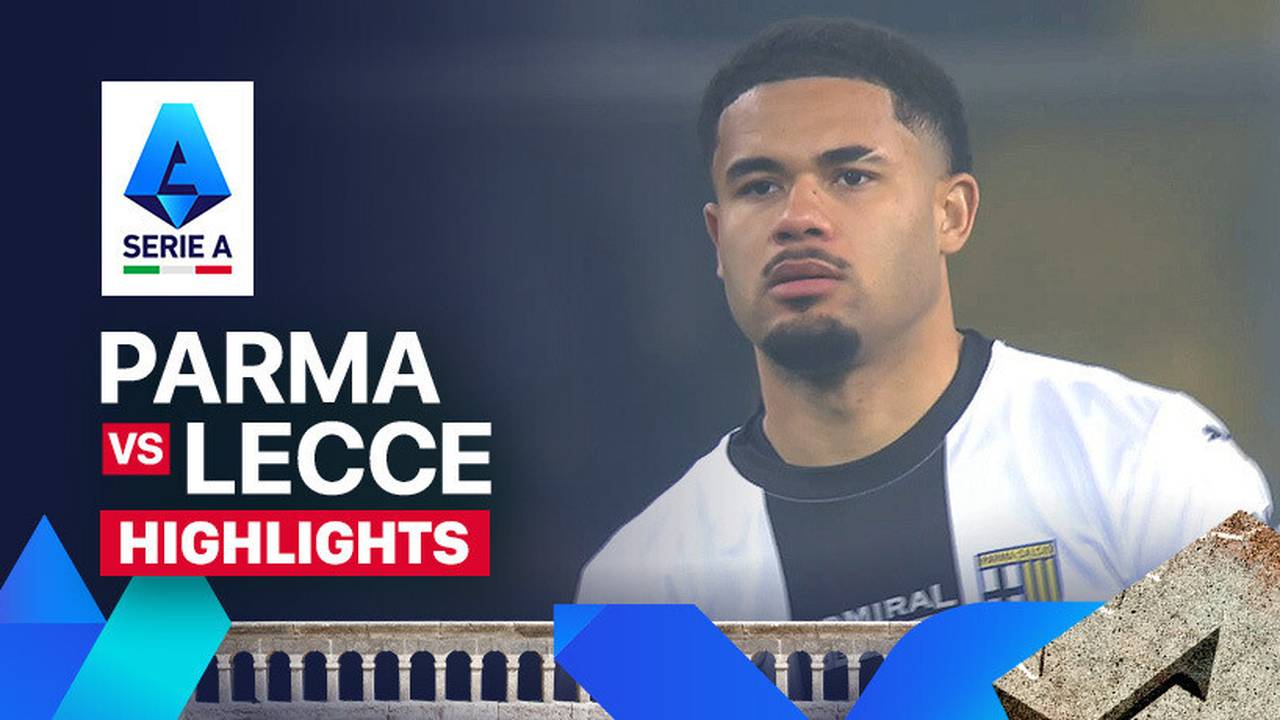 Parma vs Lecce - Highlights | Serie A 2024/25 | Vidio