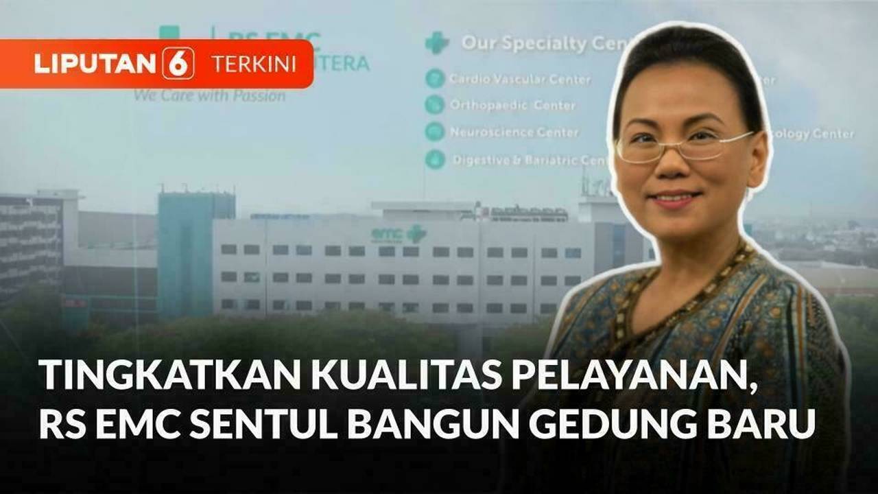 Untuk Meningkatkan Pelayanan Kepada Masyarakat, RS EMC Sentul Perluas ...