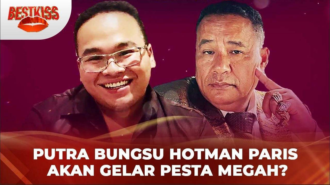 Putra Bungsu Akan Menikah! Hotman Paris Siap Gelar Pesta Besar-Besaran? | Best Kiss