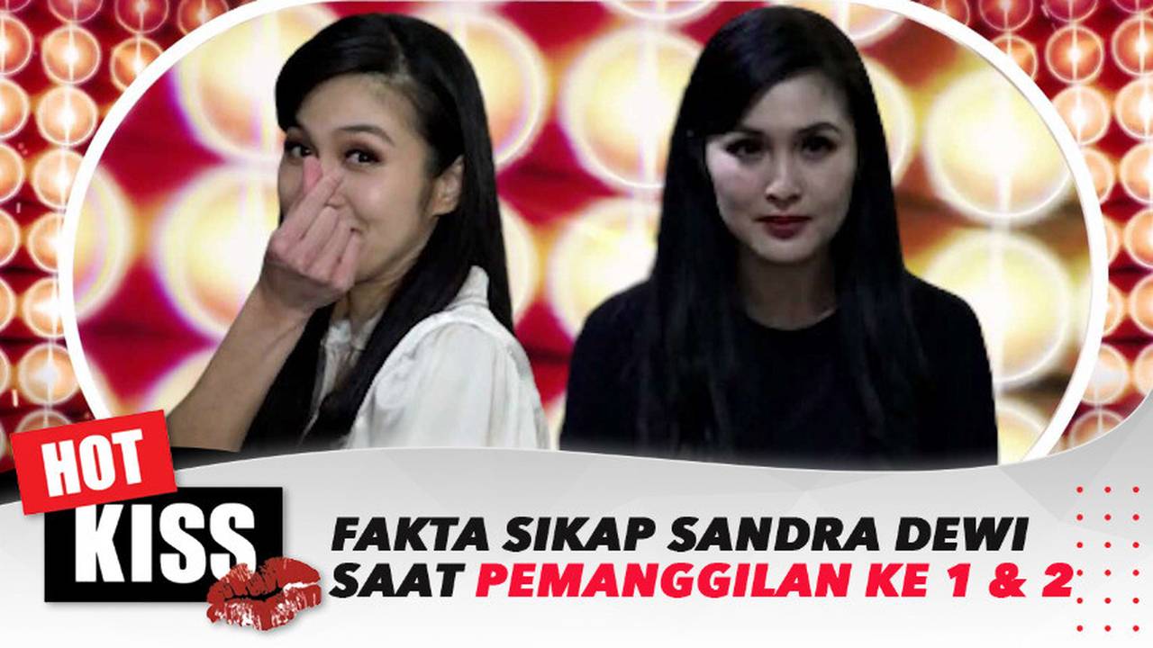 Beda Sikap! Ini Fakta-Fakta Sandra Dewi Saat Pemanggilan Pertama ...