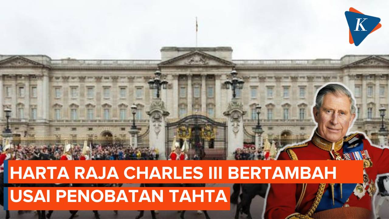 Investasi dan Warisan Membuat Raja Inggris Charles III Kaya Raya ...