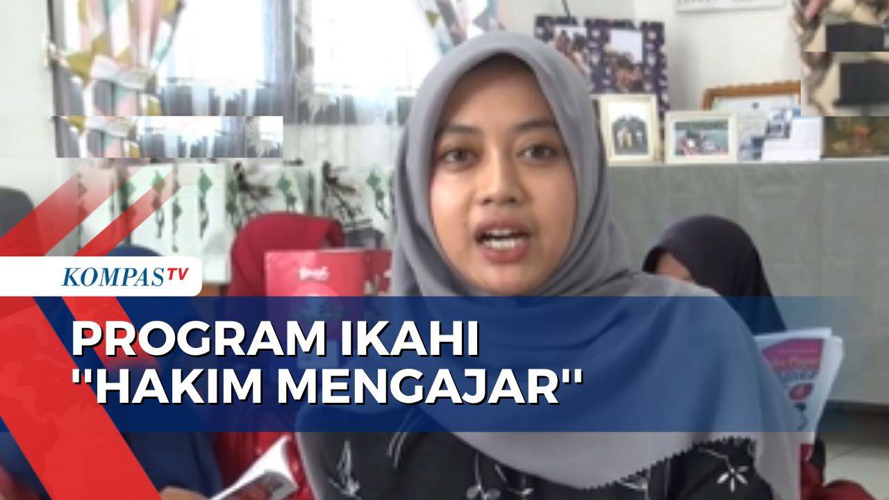 Program 'Hakim Mengajar' Oleh IKAHI Telah Berjalan 10 Bulan di Sejumlah ...
