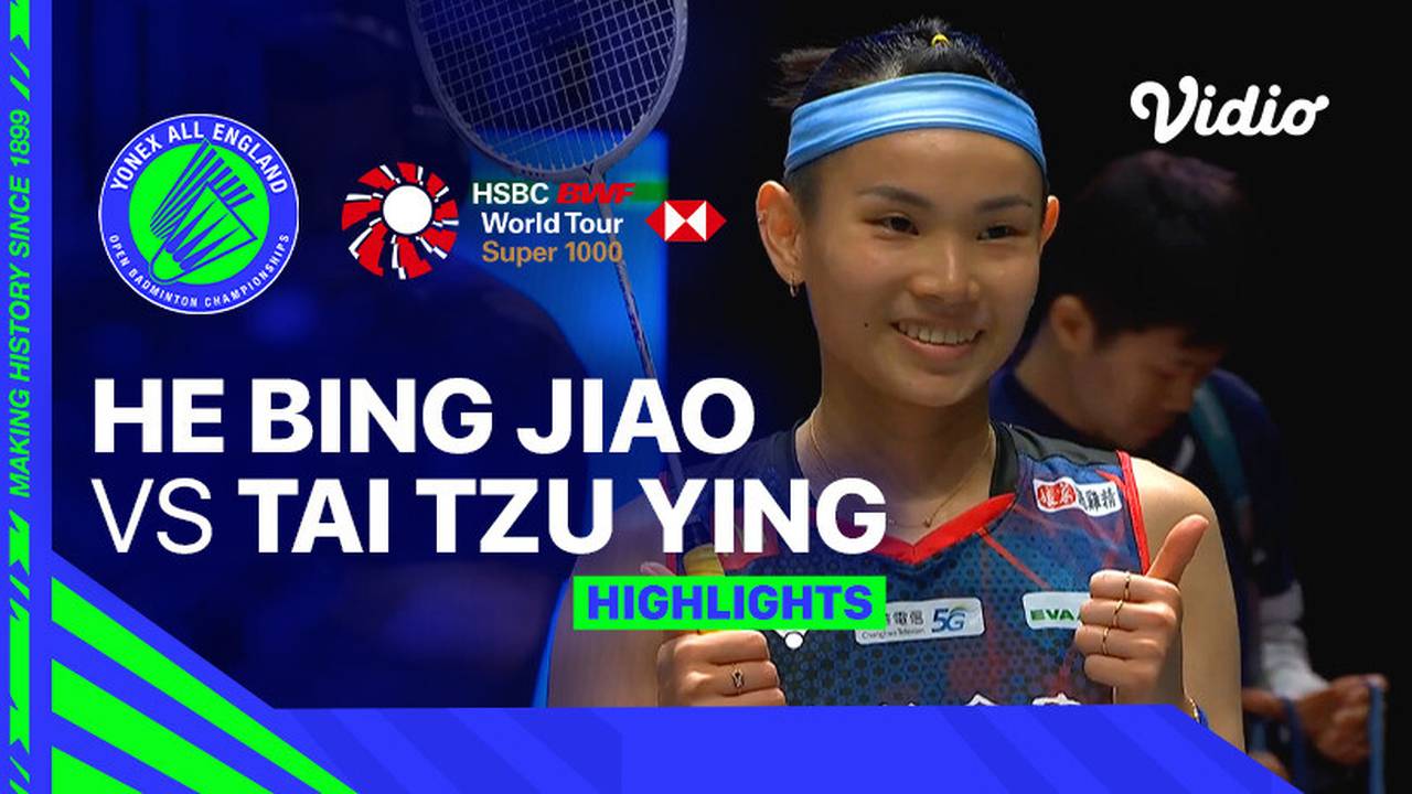 Women’s Singles: He Bing Jiao (CHN) vs Tai Tzu Ying (TPE) - Highlights ...