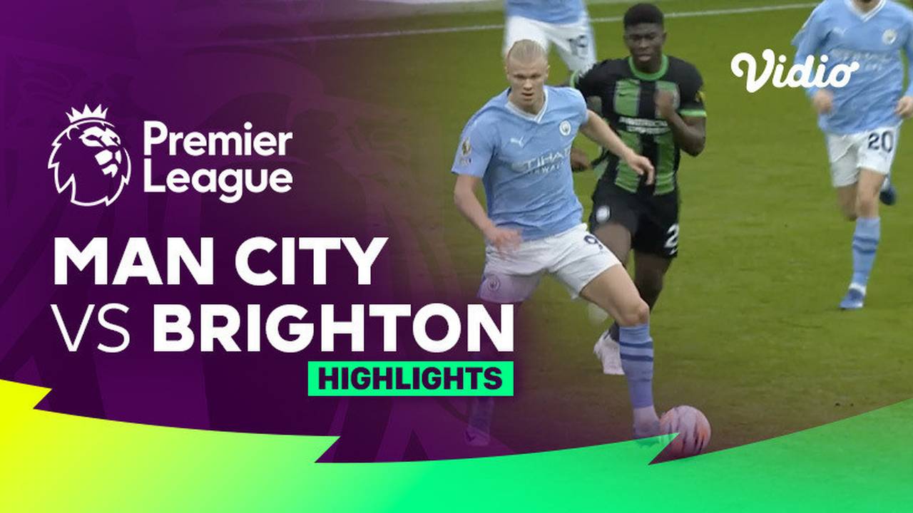 Man City vs Brighton - Highlights | Premier League 23/24 | Vidio