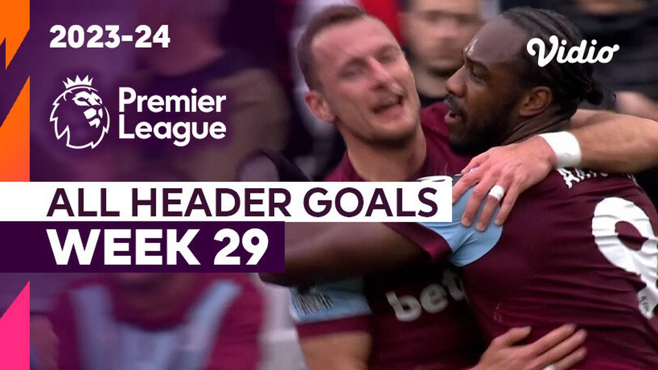 Kompilasi Gol Sundulan | Matchweek 29 | Premier League 2023/24 | Vidio