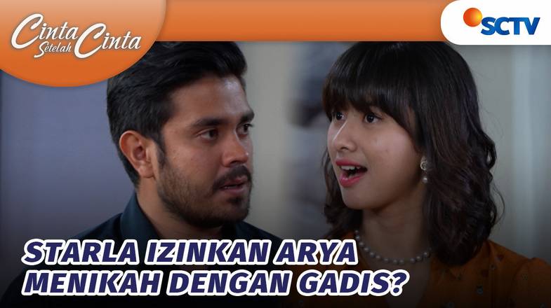 Cinta Setelah Cinta - Gak Salah Nih, Starla Izinkan Arya Nikahi Gadis? | Cinta Setelah Cinta ...