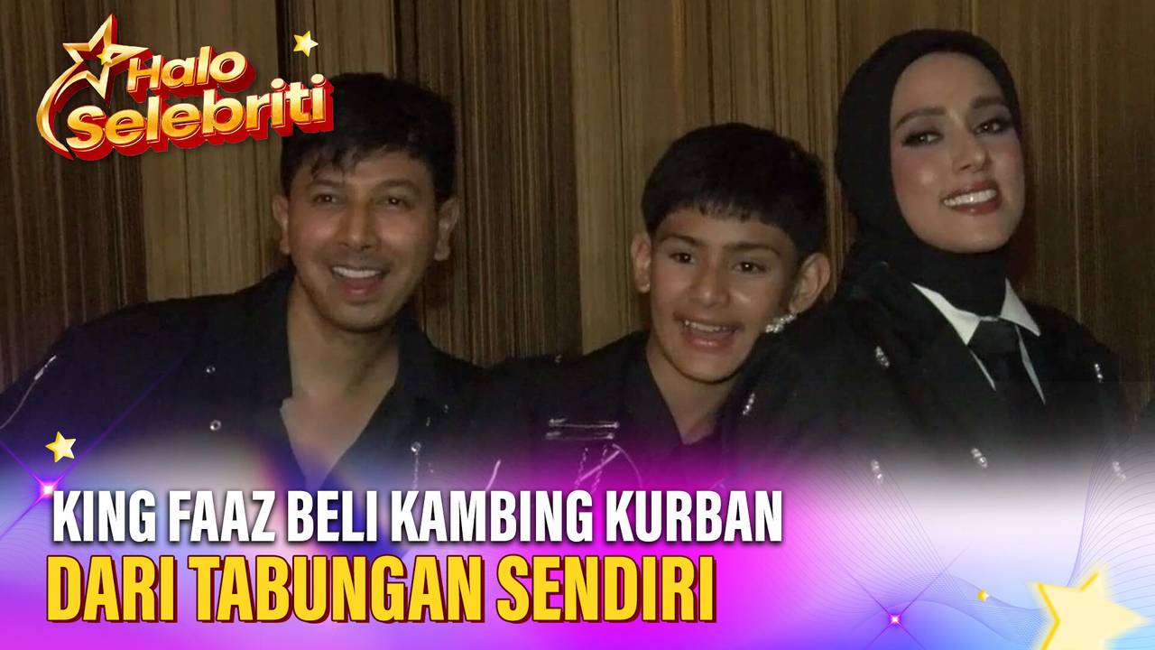 King Faaz Beli Kambing Kurban dari Tabungan Sendiri | Halo Selebriti | Vidio