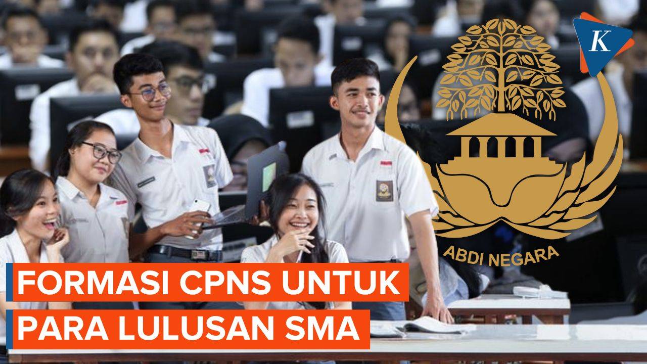 Lulusan SMA Bisa Daftar CPNS, Apa Saja Formasi yang Dibuka? - Kompascom | Vidio