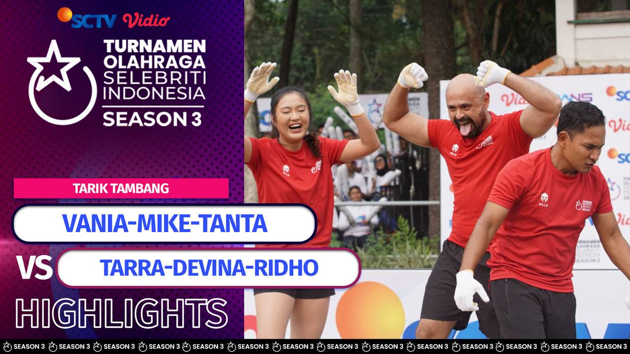 Vania-Mike-Tanta VS Tarra-Devina-Ridho - Highlights Tarik Tambang Campuran | TOSI Season 3 | Vidio