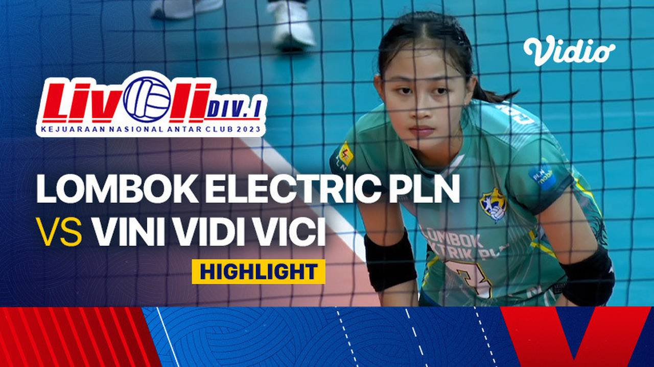 Putri: Lombok Electric PLN vs Vini Vidi Vici - Highlights | Livoli Divisi 1 2023 | Vidio