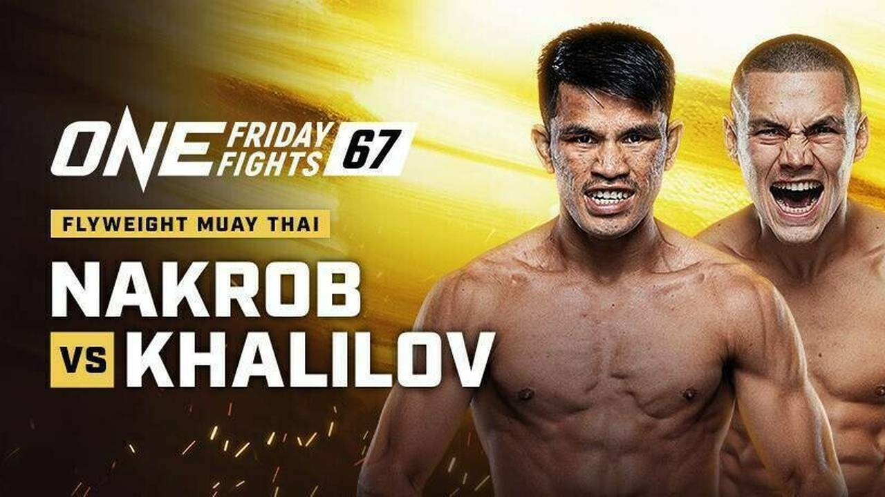ONE Friday Fights 67