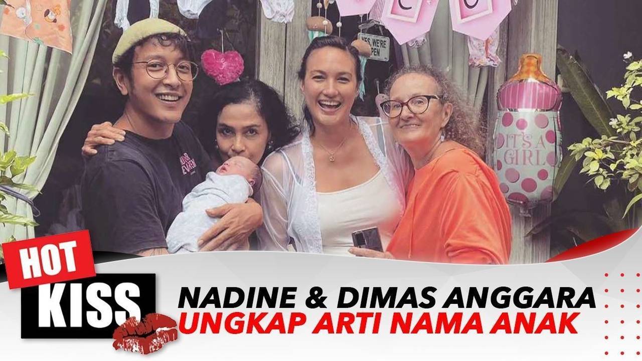Unik! Dimas Anggara dan Nadine Chandrawinata Ugkap Nama Bayi | Hot Kiss ...