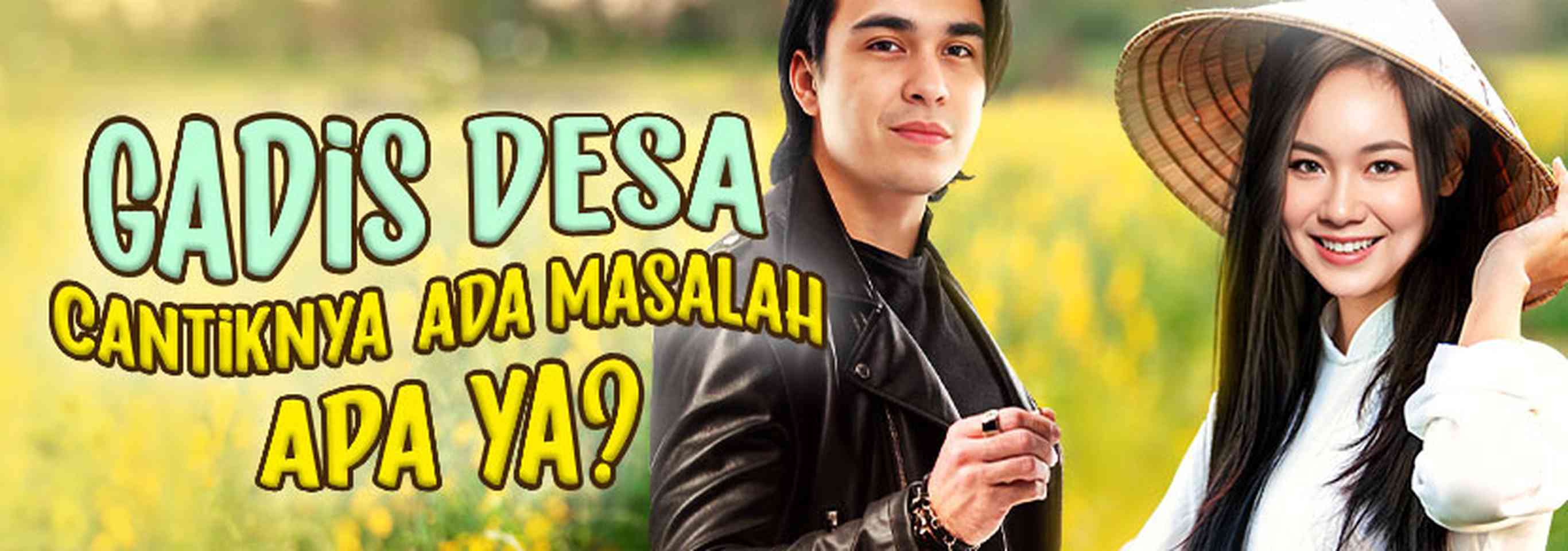 Streaming Gadis Desa Cantiknya Ada Masalah Apa Ya? | Vidio