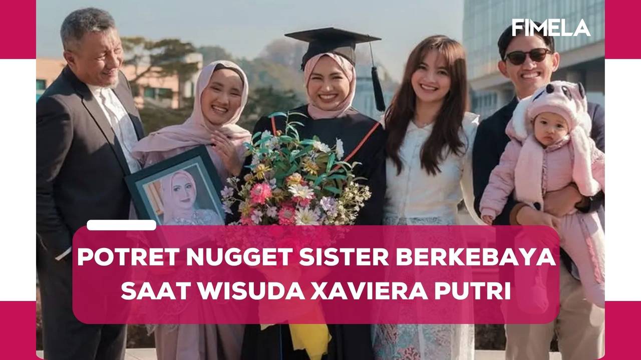 Potret Nugget Sister Berkebaya saat Wisuda Xaviera Putri, Pancarkan ...