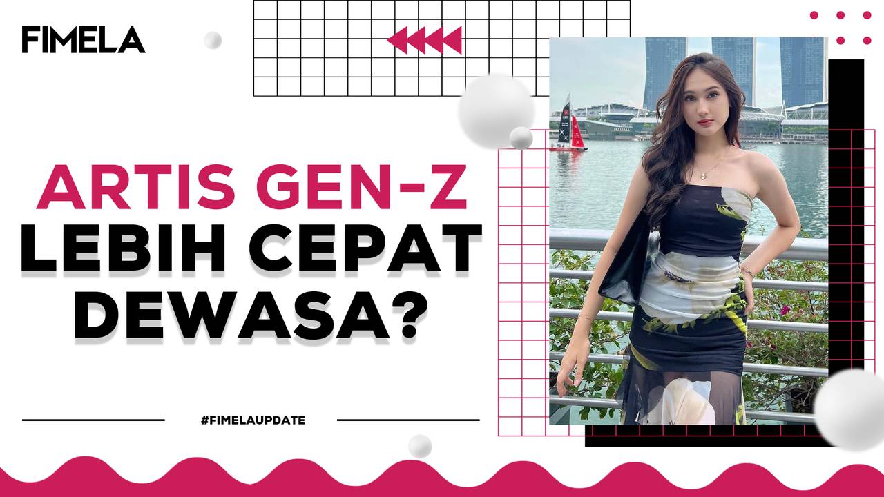 5 Artis Gen-Z yang Mendapat Predikat 'Terlalu Cepat Dewasa', Bisa Tebak ...