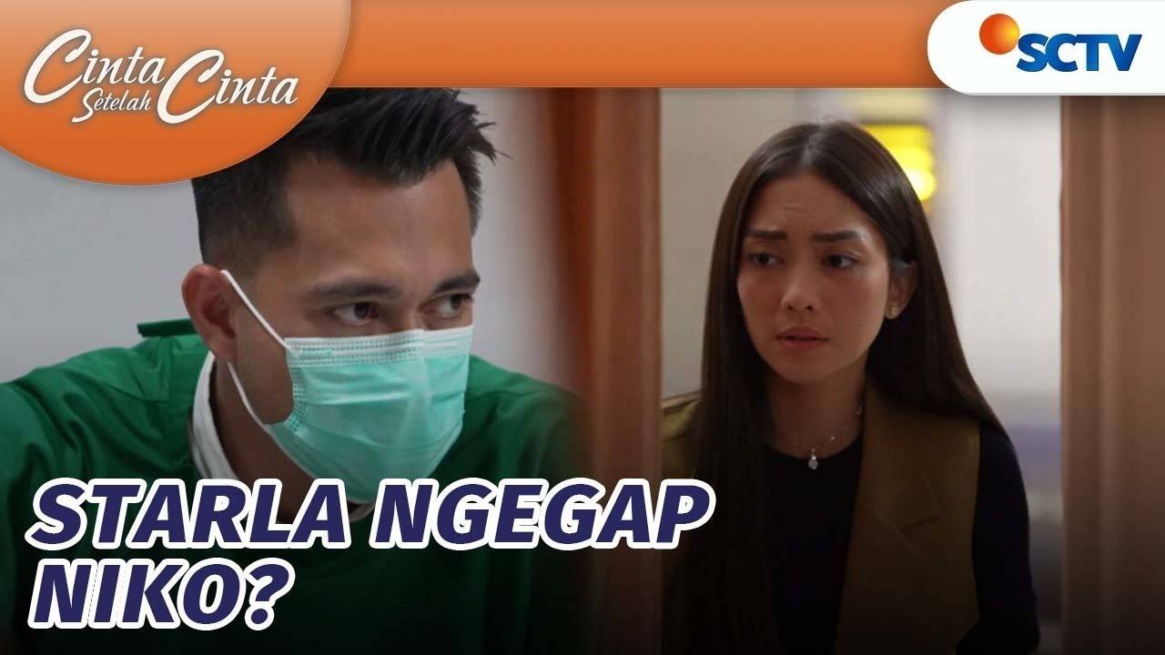 Cinta Setelah Cinta - Gregetan! Starla Berhasil Pergoki Niko Gak Nih? | Cinta Setelah Cinta ...