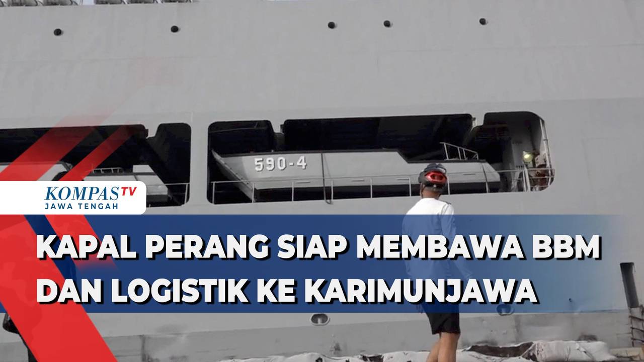 Kapal Perang Siap Membawa BBM dan Logistik ke Karimunjawa - Kompas TV