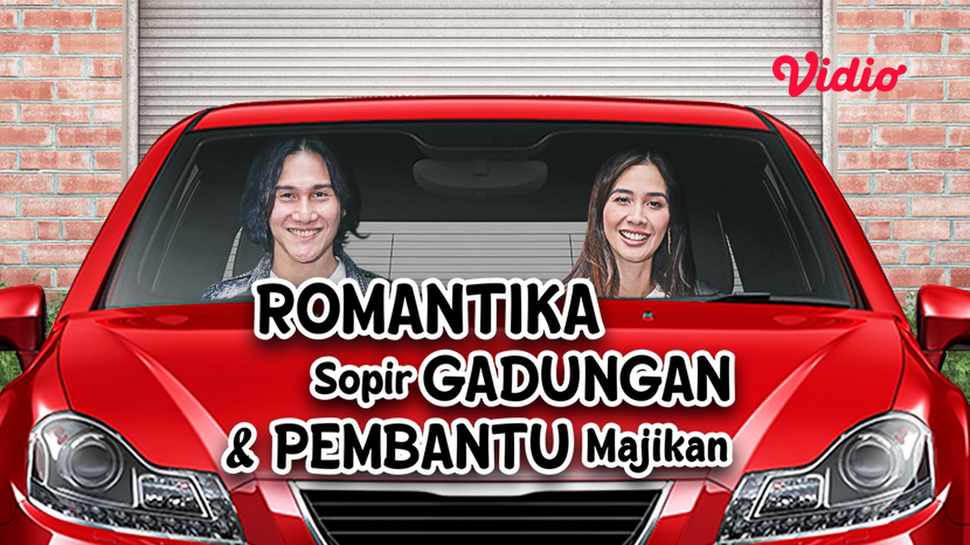 Streaming Romantika Sopir Gadungan dan Pembantu Majikan | Vidio