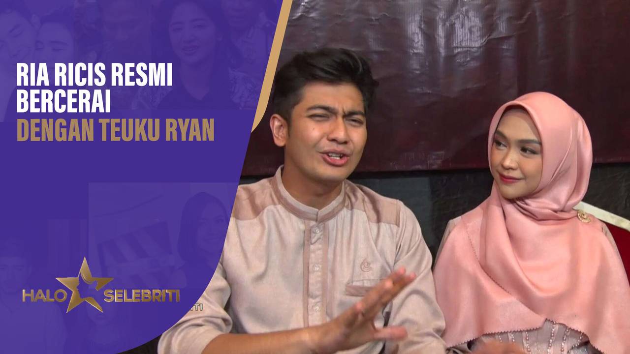 Ria Ricis Resmi Bercerai Dengan Teuku Ryan | Halo Selebriti | Vidio