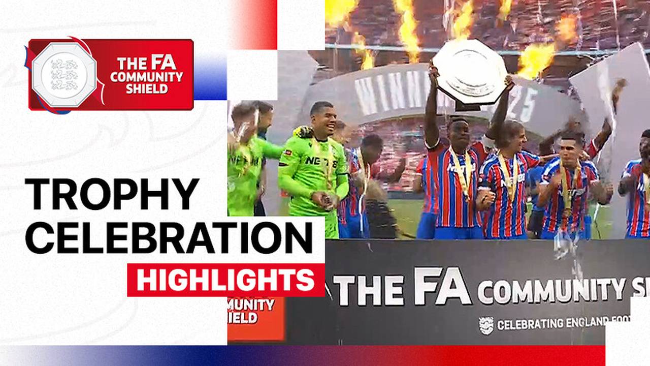 Crystal Palace Trophy Celebration | FA Community Shield 2025 | Vidio
