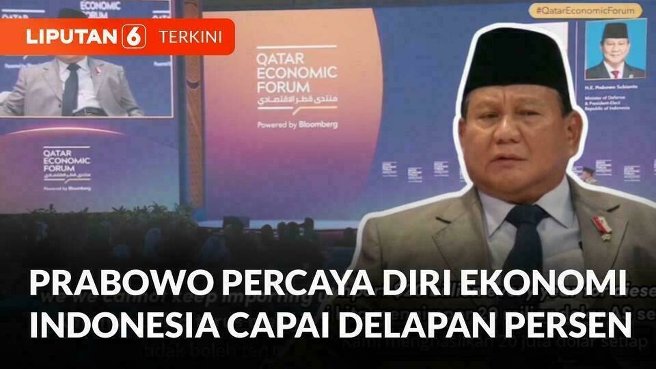 Prabowo Yakin Ekonomi Indonesia Tumbuh Hingga Delapan Persen Dalam Tiga Tahun | LIPUTAN 6 - SCTV ...